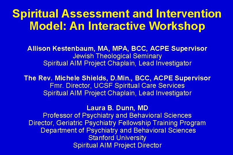 Spiritual Assessment and Intervention Model An Interactive Workshop