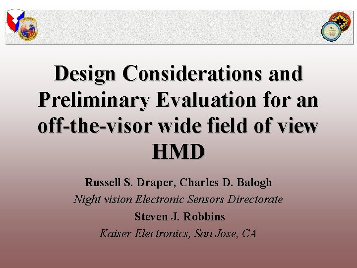 Design Considerations and Preliminary Evaluation for an offthevisor