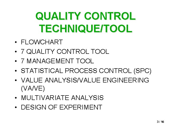 8 STEP QUALITY CONTROL Plan 1 Defining quality