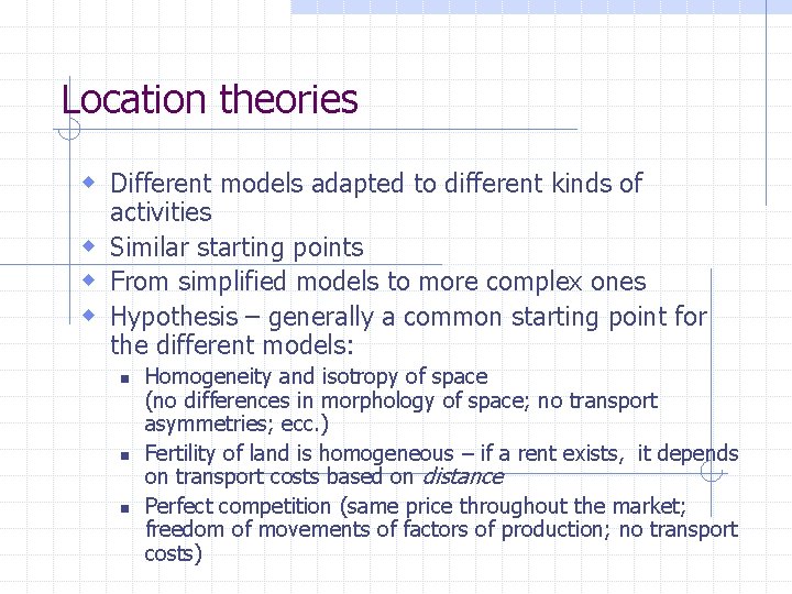 Economic Geography 2 Location theories the Von Thunen