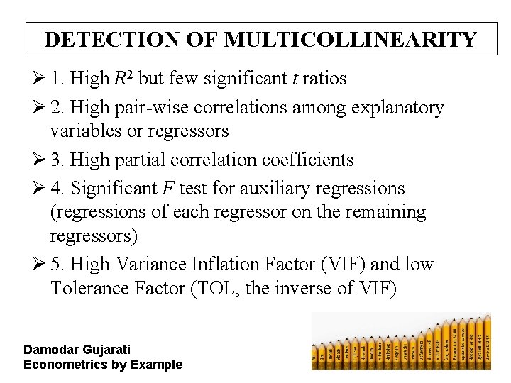 CHAPTER 4 REGRESSION DIAGNOSTIC I MULTICOLLINEARITY Damodar Gujarati