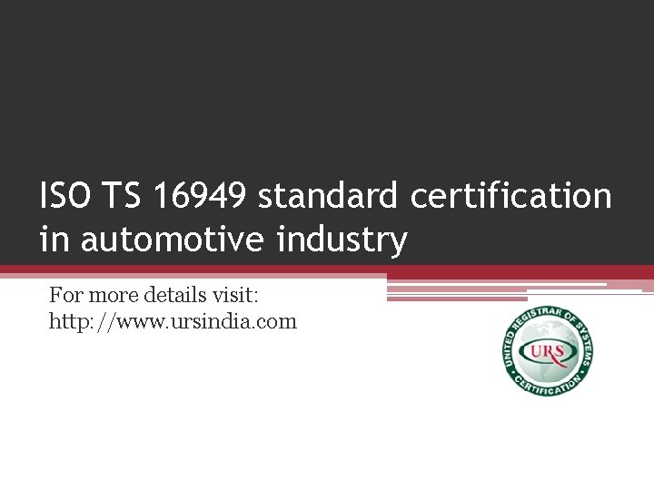 ISO TS 16949 standard certification in automotive industry
