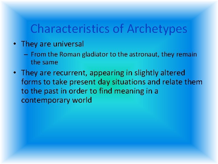 Archetype Unit What is an Archetype The word