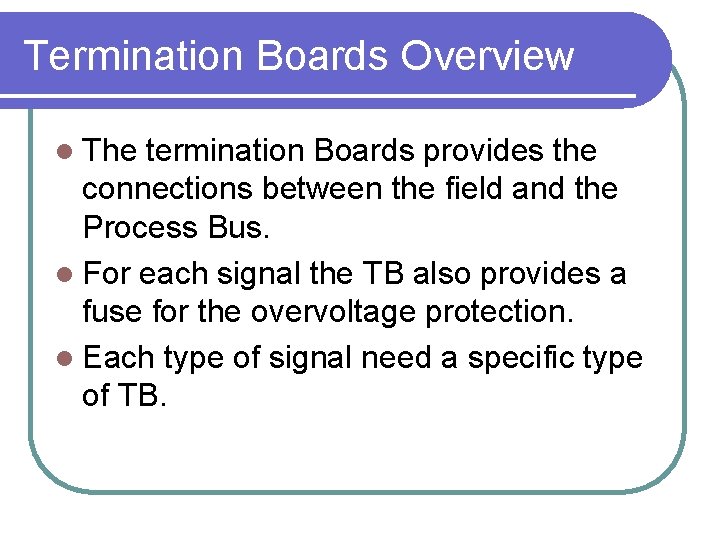 Termination Boards Dynamic Positioning Cabinet Termination Boards Overview