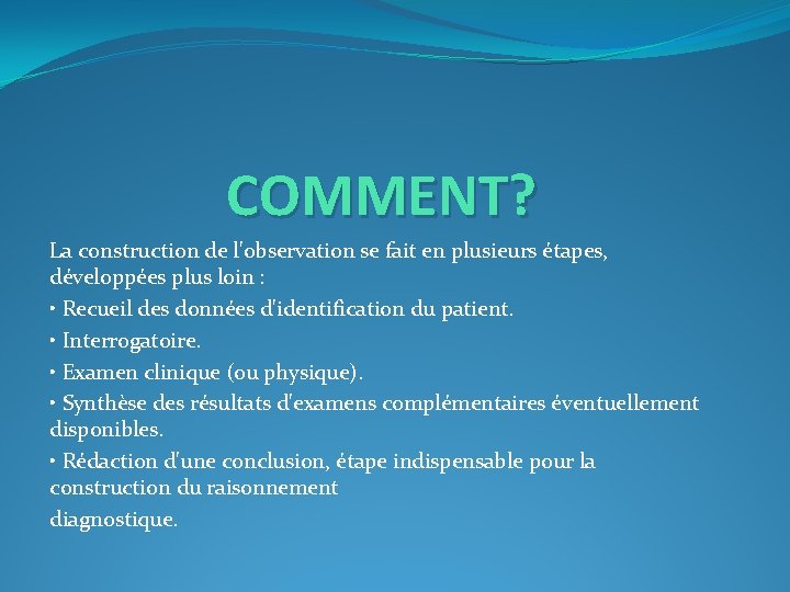 OBSERVATION MEDICALE ET SEMIOLOGIE DIGESTIVE INTRODUCTION Lobservation ...