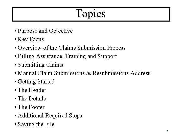 1 Topics Purpose and Objective Key Focus Overview