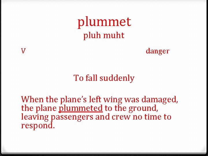 Vocabulary Group 15 captive kap tiv N danger