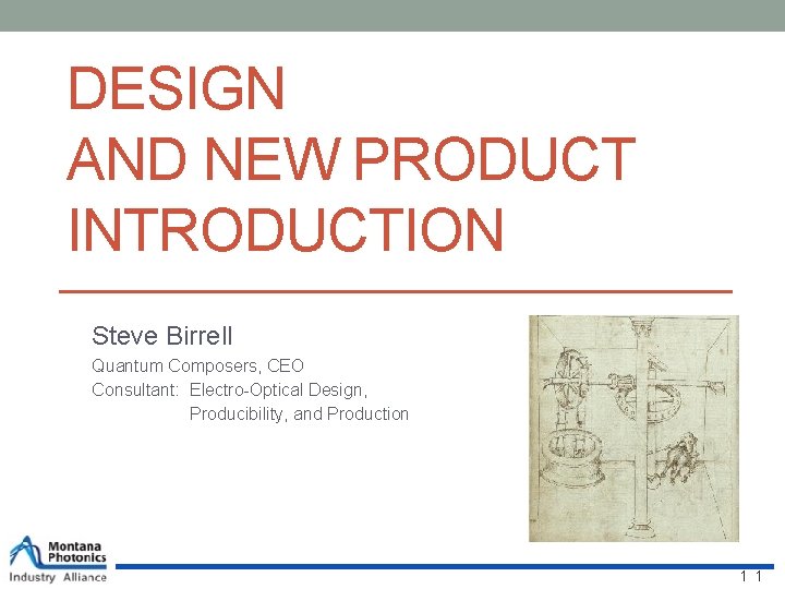 DESIGN AND NEW PRODUCT INTRODUCTION Steve Birrell Quantum