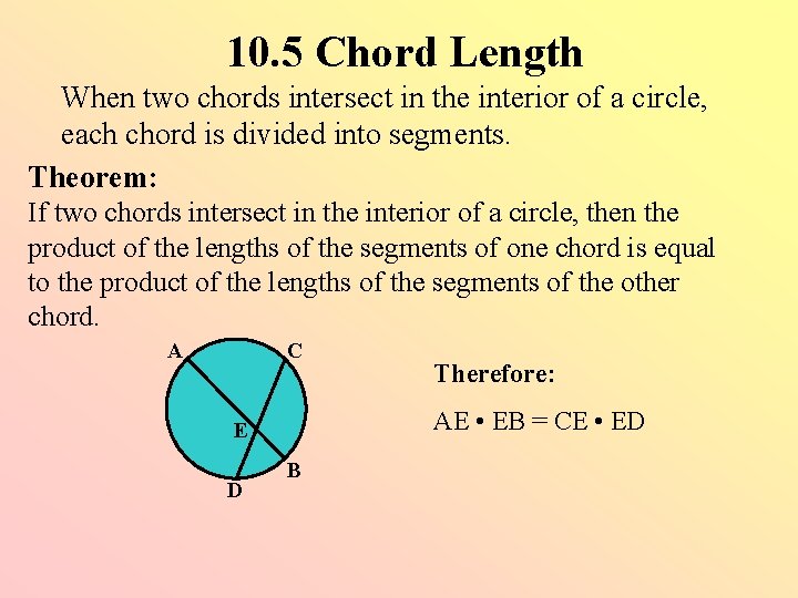 10 5 Chord Length When two chords intersect