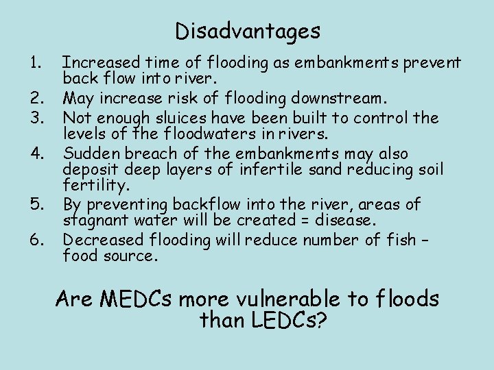 What are the problems of managing a river