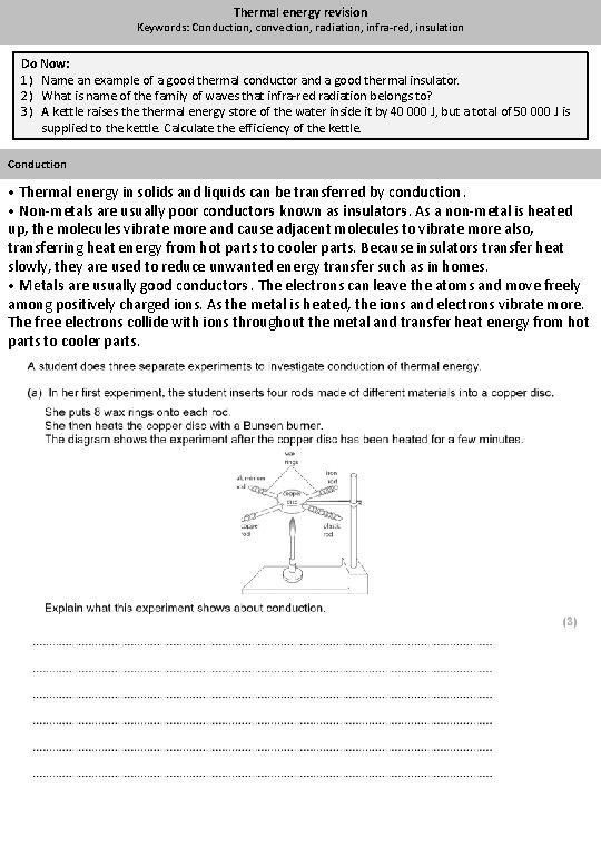 Thermal energy revision Keywords Conduction convection radiation infrared