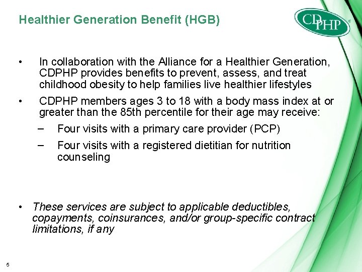 Healthier Generation Benefit Supporting the Assessment Prevention and