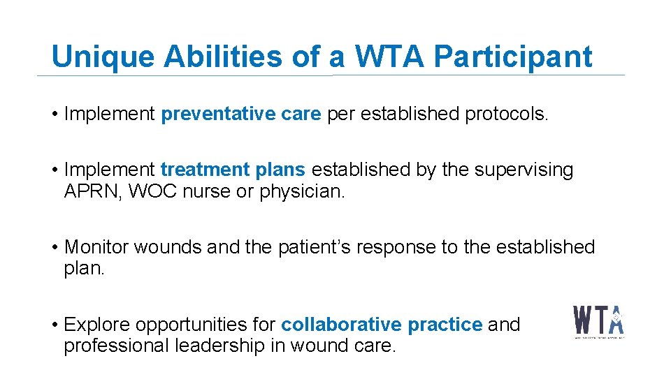 Introducing the Wound Treatment Associate WTA Program What