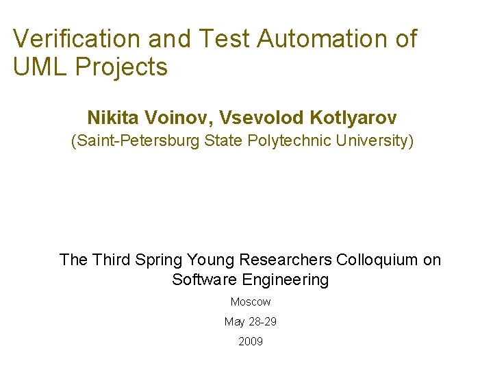 Verification and Test Automation of UML Projects Nikita