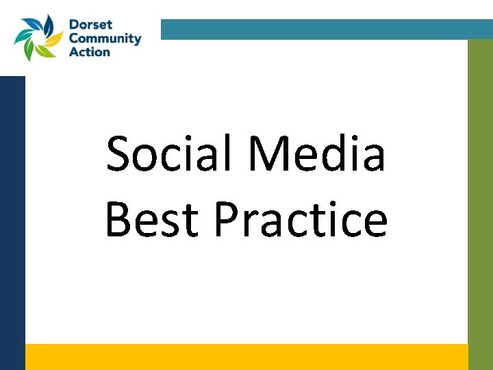 Social Media Best Practice Social Media Best Practice