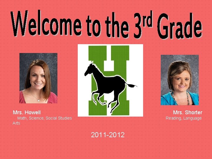 Mrs Howell Mrs Shorter Math Science Social Studies