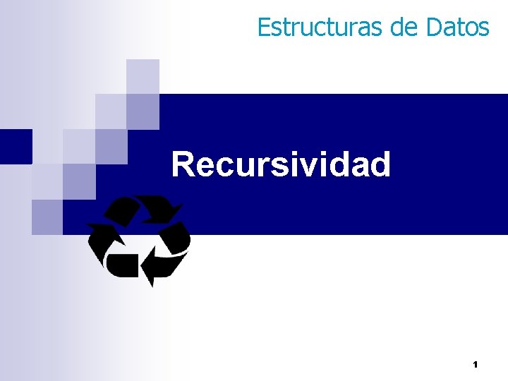 Estructuras de Datos Recursividad 1 Ejemplo Matrushka n