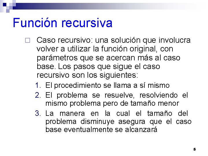 Estructuras de Datos Recursividad 1 Ejemplo Matrushka n