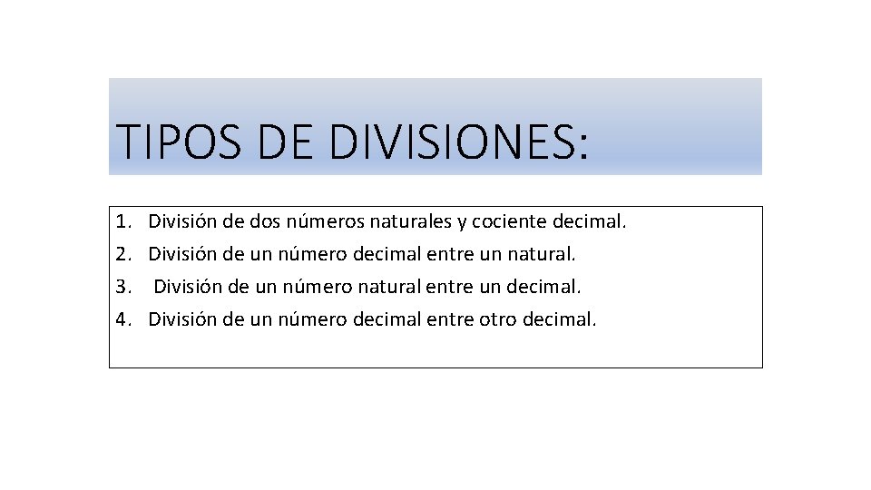 DIVISIN DE NMEROS DECIMALES TIPOS DE DIVISIONES 1