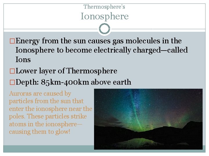Layers of the Atmosphere How are they broken