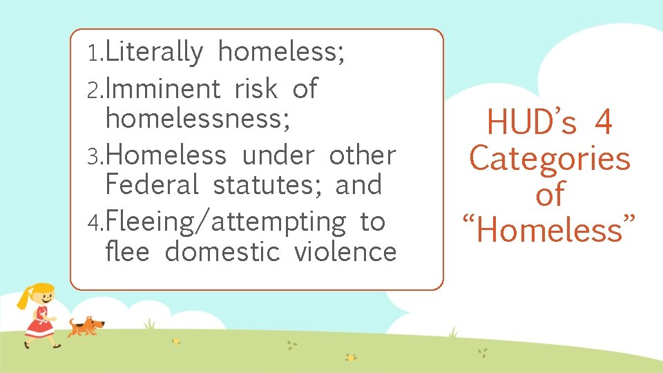 Homelessness 101 Training Presented by Allyson Baptiste MSW