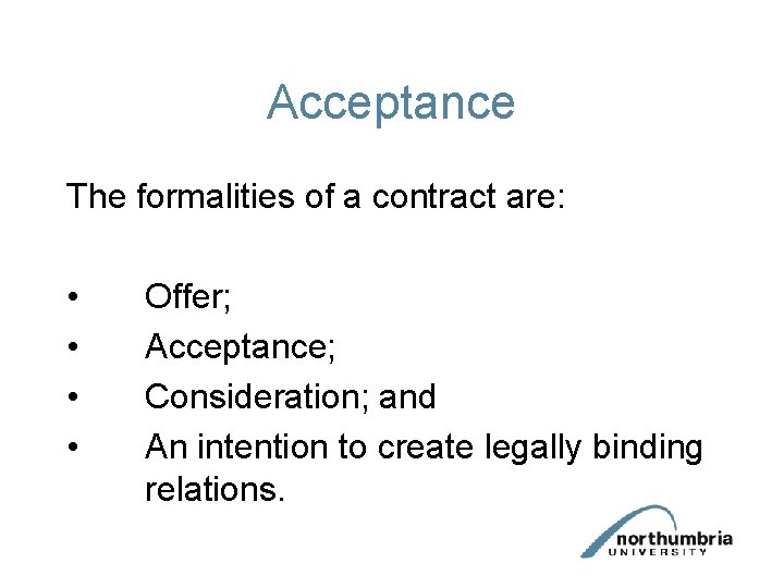 Acceptance Acceptance By the end of this lecture