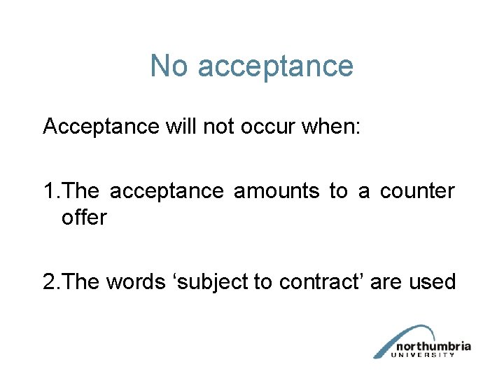 Acceptance Acceptance By the end of this lecture