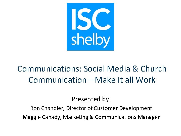 Communications Social Media Church CommunicationMake It all Work