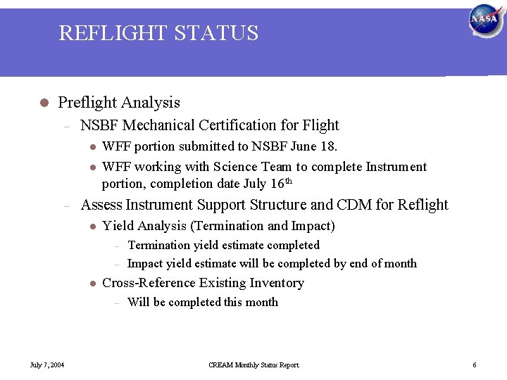 SUBORBITAL AND SPECIAL ORBITAL PROJECTS DIRECTORATE CREAM Operations