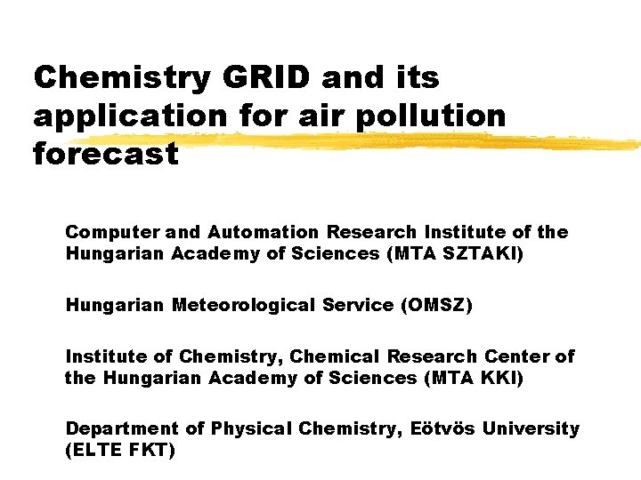 Chemistry GRID and its application for air pollution