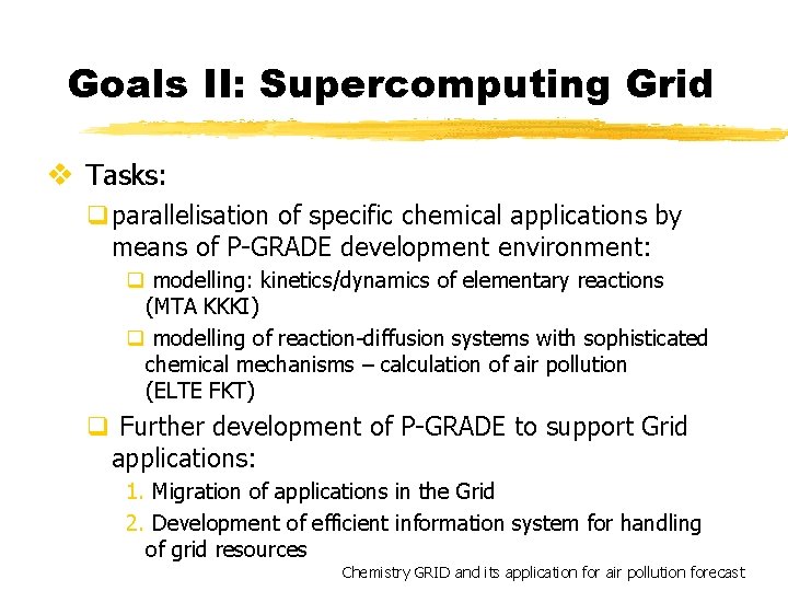 Chemistry GRID and its application for air pollution