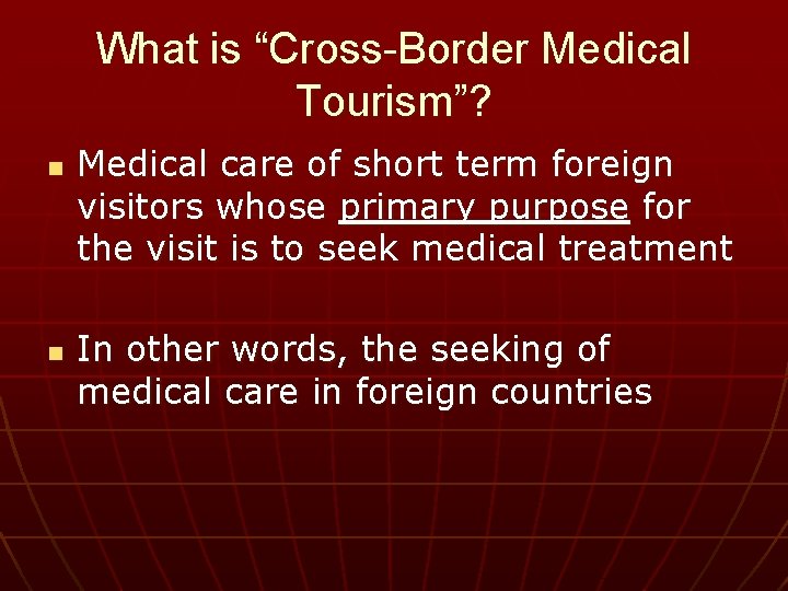 CrossBorder Medical Tourism A Typology and Implications for