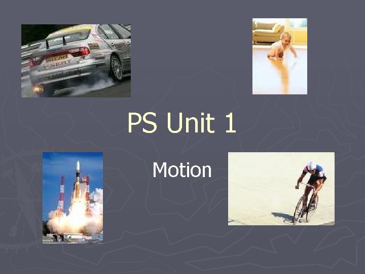 PS Unit 1 Motion What is time Time