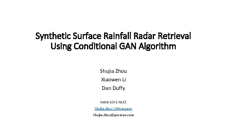 Synthetic Surface Rainfall Radar Retrieval Using Conditional GAN