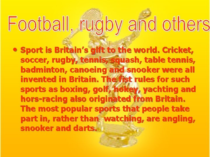 History of British sport Football golf cricket squash