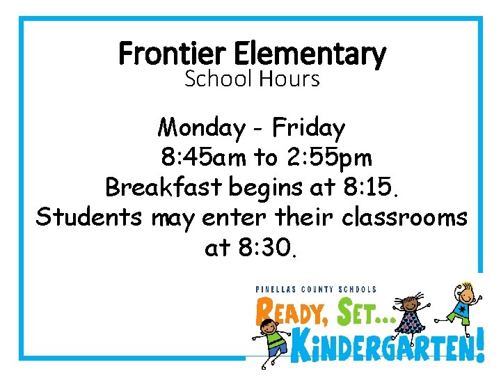 Frontier Elementary Ready SetKindergarten Frontier Elementary Agenda ...