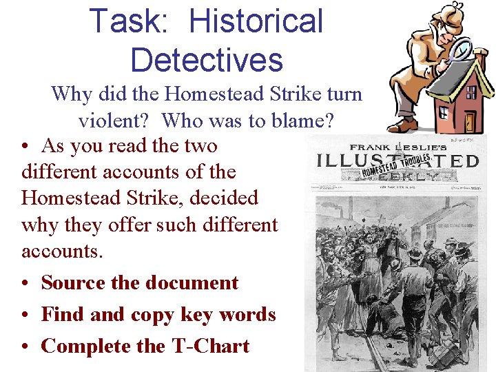Essential Questions Why did the Homestead Strike turn