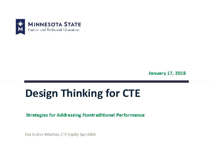 January 17 2018 Design Thinking for CTE Strategies