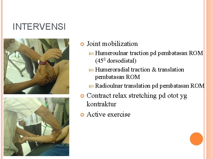 PENATALAKSANAAN FISIOTERAPI ELBOW Oleh Lenny SUPRA CONDYLAR FRACTURE