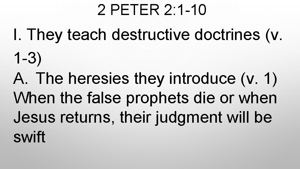 2 PETER 2 1 10 THEME BEWARE OF