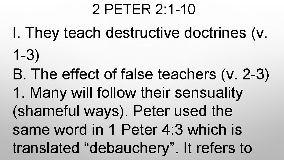 2 PETER 2 1 10 THEME BEWARE OF