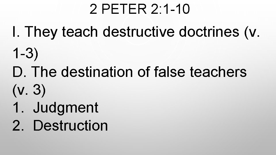 2 PETER 2 1 10 THEME BEWARE OF