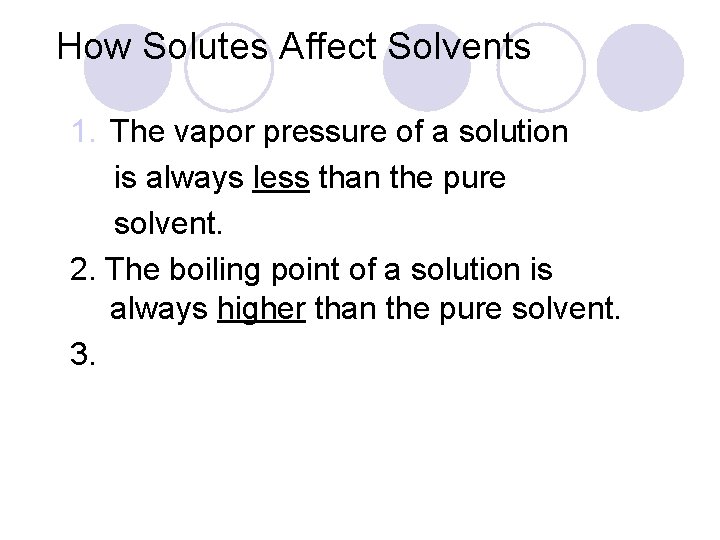 Section 6 7Properties of Solutions How do all
