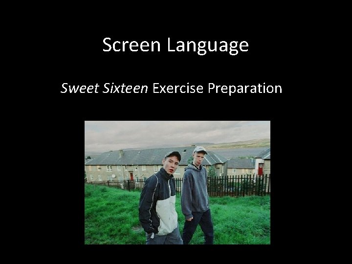 Screen Language Sweet Sixteen Exercise Preparation Teenage Mutant