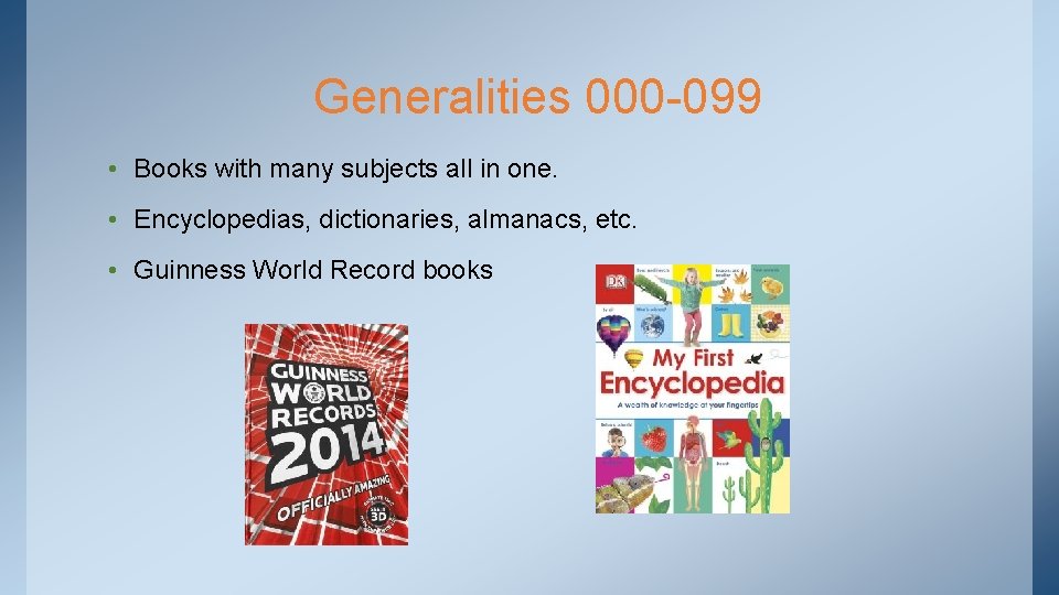 The Dewey Decimal Classification System Sheila Squire MEDT