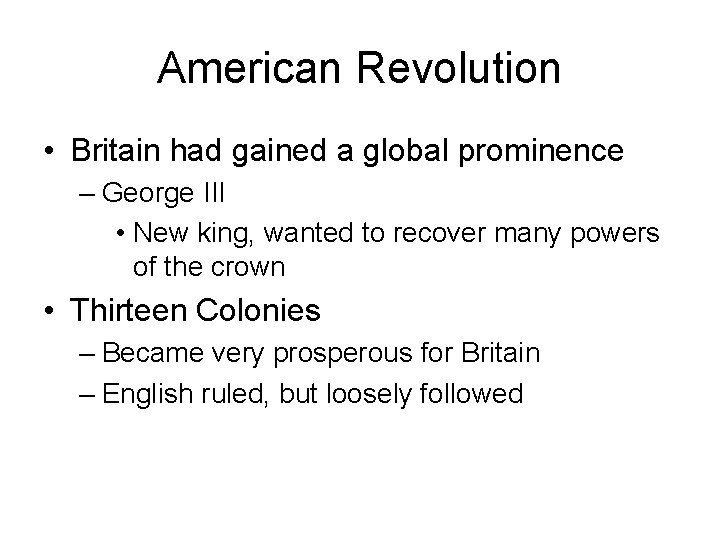 Enlightenment Enlightenment Scientific Revolution changed the way people