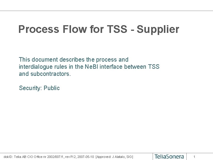 Process Flow for TSS Supplier This document describes