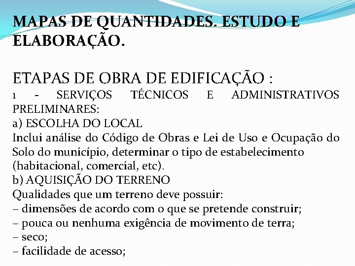 MAPAS DE QUANTIDADES ESTUDO E ELABORAO ETAPAS DE