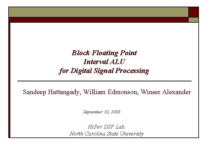 Block Floating Point Interval ALU for Digital Signal