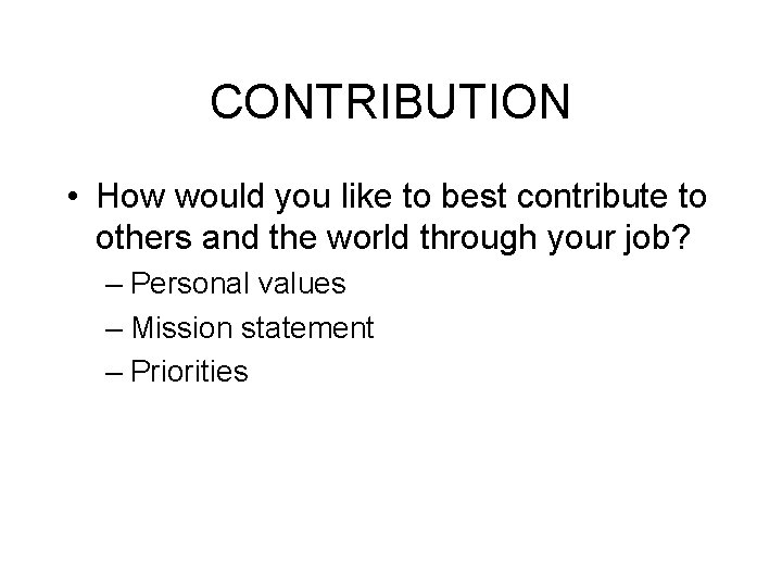 IDENTIFY KEY FACTORS Growth Contribution Financial Alignment GROWTH